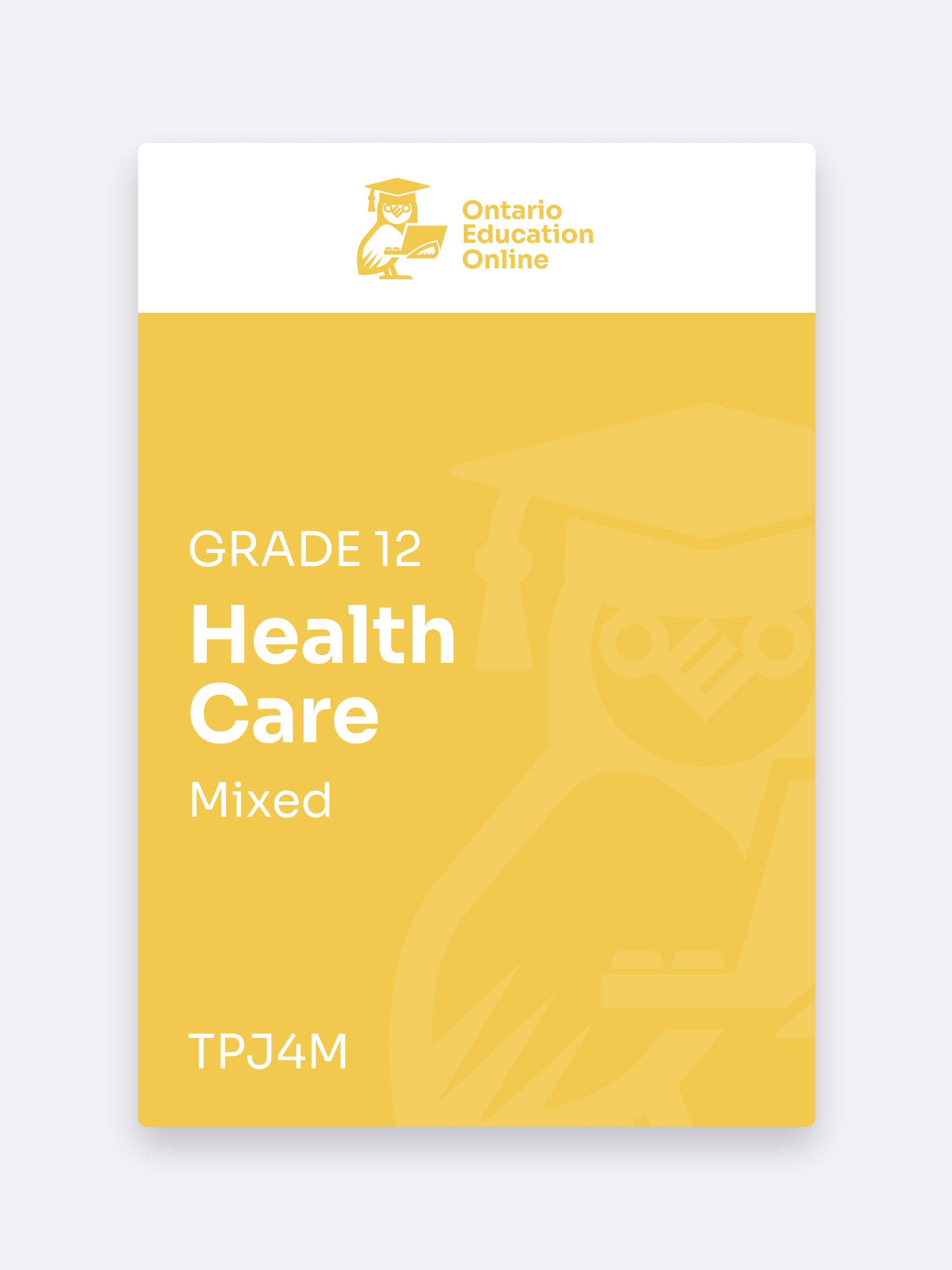 Grade 12 Health Care Online (TPJ4M)